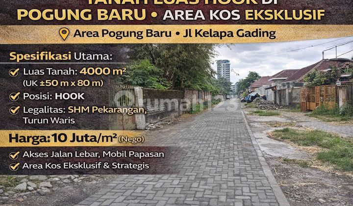 Prime Land For Big Investor - 4.000 M² Hook Pogung Baru | Ring 1 Kampus ...